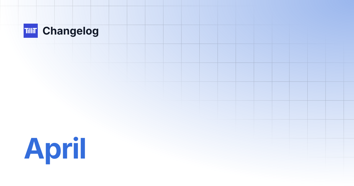 April | Changelog