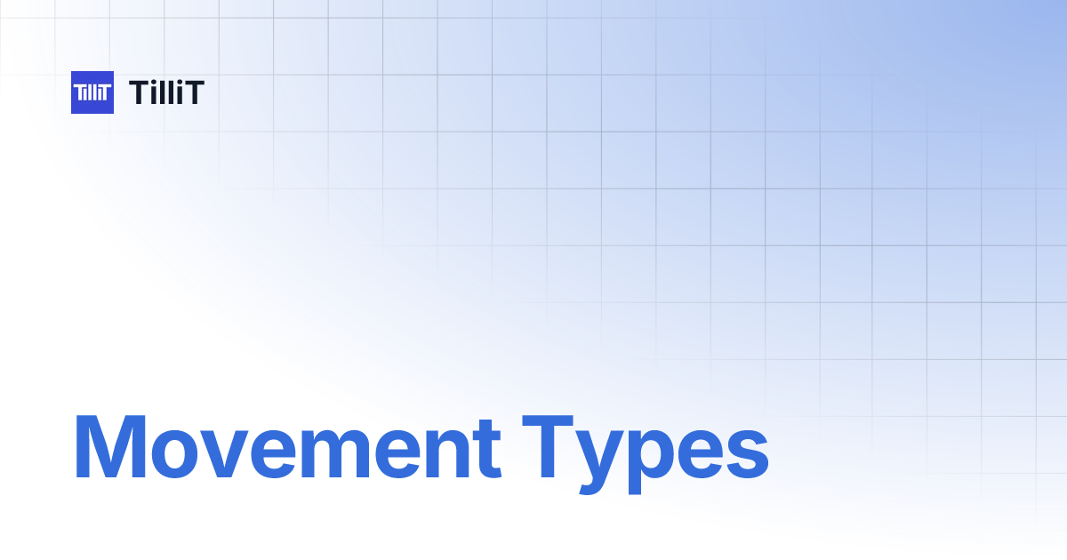 Movement Types | TilliT